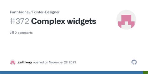 Complex Widgets · Issue 372 · Parthjadhavtkinter Designer · Github