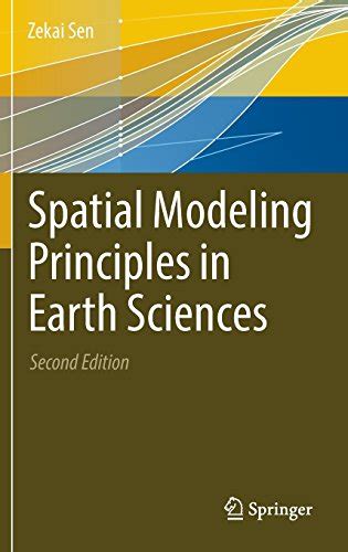 Spatial Modeling Principles In Earth Sciences 2nd Edition Let Me Read