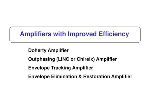 Pdf Amplifiers With Improved Efficiency Ucsb · Wcdma Signal Is Both Amplitude And Phase