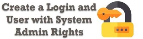 Sql Server Simple Script To Create A Login And User For A Specific