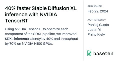 40 Faster Stable Diffusion Xl Inference With Nvidia Tensorrt Baseten