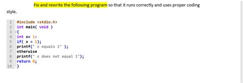 Solved Fix And Rewrite The Following Program So That It Runs