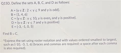 Solved Q15D Define The Sets A B C And D As Follows A Chegg Com