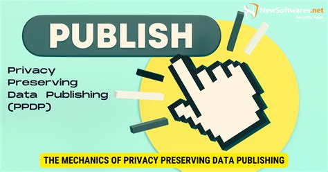 What Is Privacy Preserving Data Publishing Ppdp Blog