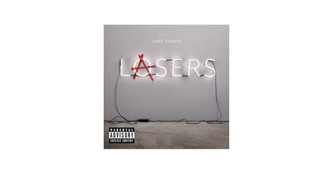 Lasers Lupe Fiasco