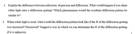 Solved Explain The Difference Between Refraction Dispersion And
