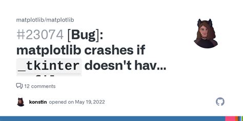 Bug Matplotlib Crashes If `tkinter` Doesnt Have `file` · Issue