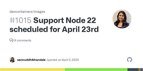 Support Node 22 Scheduled For April 23rd · Issue 1015 · Devcontainers