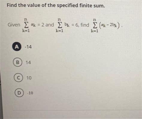 Solved Find The Value Of The Specified Finite Sum N N N