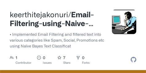 Github Keerthitejakonuriemail Filtering Using Naive Bayes Text