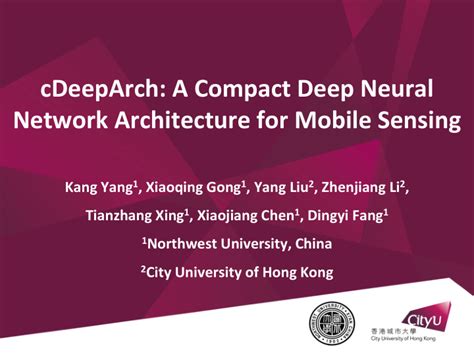 PPT CDeepArch A Compact Deep Neural Network Architecture For Mobile PowerPoint Presentation