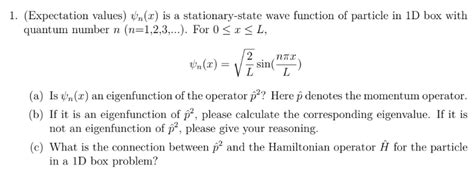 solved 1 expectation values un x is a stationary state