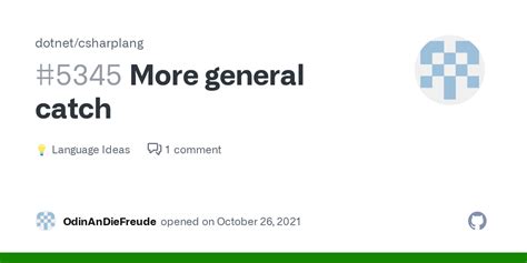 More General Catch Dotnet Csharplang Discussion GitHub