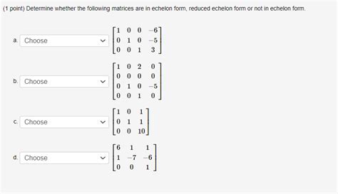 Solved 1 Point Determine Whether The Following Matrices