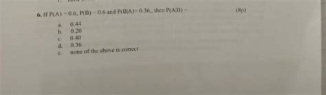 Solved If P A P B And P B A Then Chegg Com