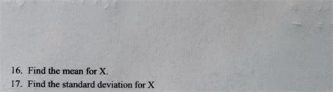 Solved Problems The Discrete Random Variable X Has Chegg