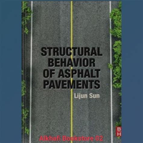 Jual Buku Structural Behavior Of Asphalt Pavements Shopee Indonesia