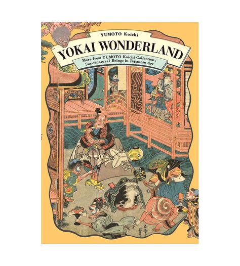 Yumoto Koichi Yokai Wonderland