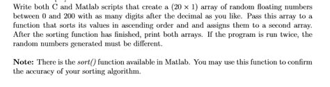 Solved Write Both C And Matlab Scripts That Create A 20 X