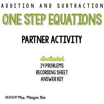 Addition And Subtraction One Step Equations Partner Activity By Meagan Rue