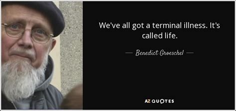 Inspirational Quotes For Those With Terminal Illness Menslights