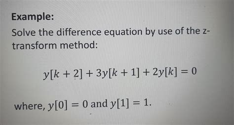 Solved Example Solve The Difference Equation By Use Of The