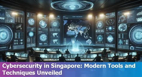 Cybersecurity Threat Detection In Singapore Tools And Techniques