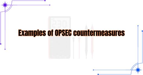 20 Examples Of Opsec Countermeasures Vivid Examples