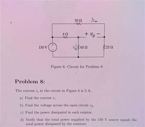 Solved Figure 8 Circuit For Problem 8 Problem 8 The Chegg Com
