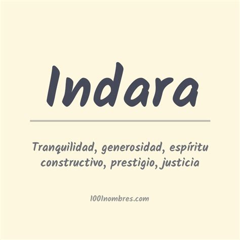 Significado Del Nombre Indara