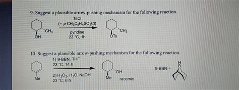 Solved 9. Suggest a plausible arrow-pushing mechanism for | Chegg.com