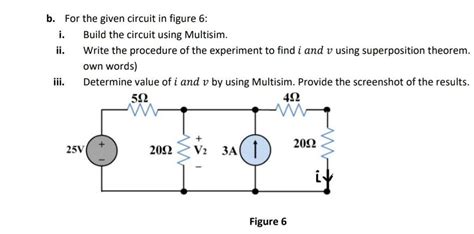 Solved B For The Given Circuit In Figure 6 I Build The Chegg Com