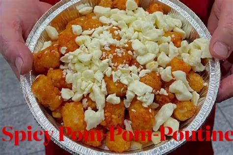 Pom Pom Poutine Pom Pom Poutine With Tater Tots Instead Of Fries😋