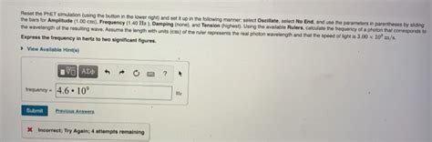 Solved Reset The Phet Simulation Using The Button In The