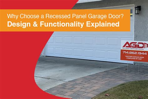 Why Choose A Recessed Panel Garage Door Design And Benefits