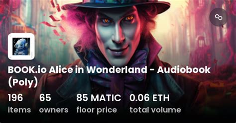 BOOK Io Alice In Wonderland Audiobook Poly Collection OpenSea