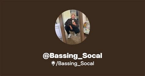 Bassingsocal Instagram Facebook Tiktok Linktree