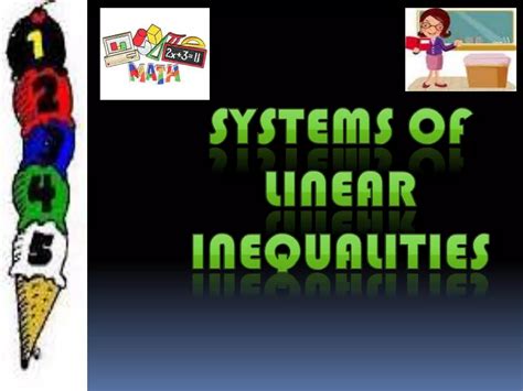 Solving Of System Of Linear Inequalities Pptx