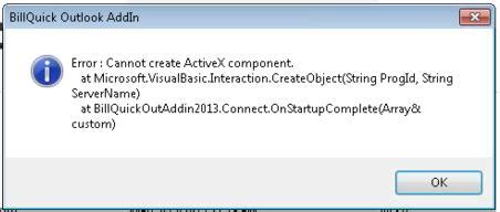 Cannot Create ActiveX Componentin BillQuick Outlook Add In 2013