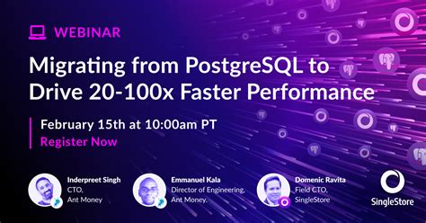 Webinar Migrating From Postgresql To Drive 20 100x Faster Performance
