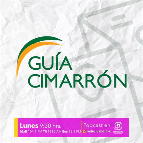 Guía Cimarrón - Lo Mejor Parte 1 | UABC Radio