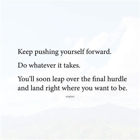 Just Keep Pushing Quotes