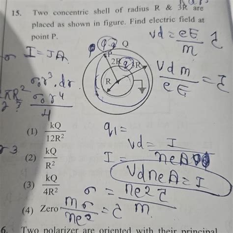 15 Two Concentric Shell Of Radius R And 3 R Are Placed As Shown In Figure
