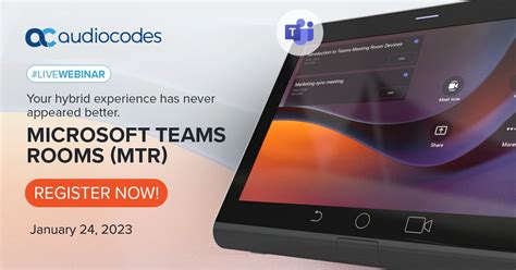Audiocodes On Linkedin Webinar Replay Microsoft Teams Rooms Mtr Online Collaboration Made…
