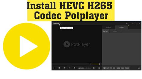How To Download And Install Hevc H265 Codec For Potplayer Youtube