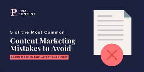 Common Content Marketing Mistakes To Avoid Prize Content