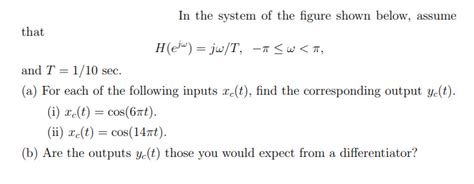 Solved In The System Of The Figure Shown Below Assume That Chegg