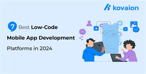 7 Best Low Code Mobile App Development Platforms In 2024