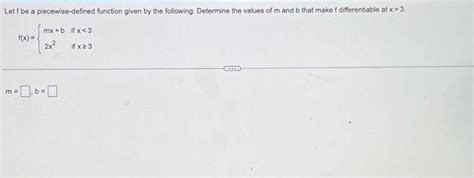 Solved Let F Be A Piecewise Defined Function Given By The