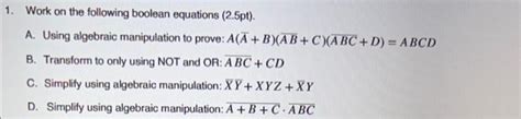solved 1 work on the following boolean equations 2 5pt